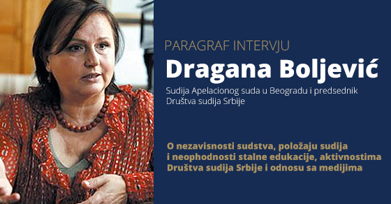 O nezavisnosti sudstva, položaju sudija | Dragana Boljević