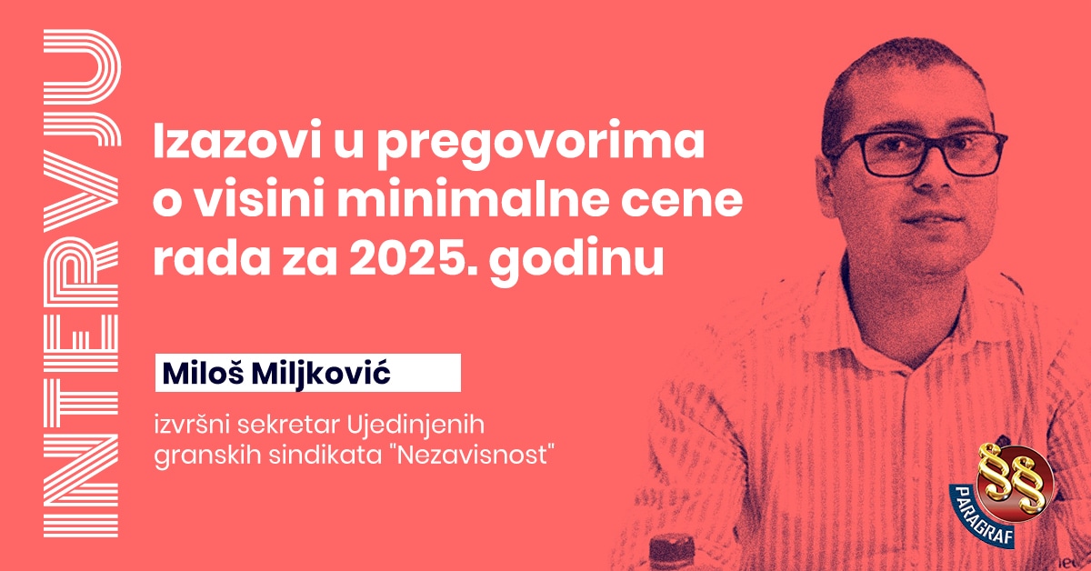 Izazovi u pregovorima o visini minimalne cene rada za 2025. | Miloš ...