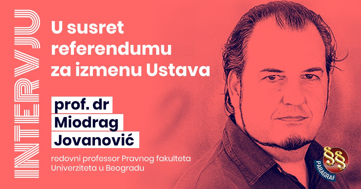 U susret referendumu za izmenu Ustava sa Miodragom Jovanovićem ...
