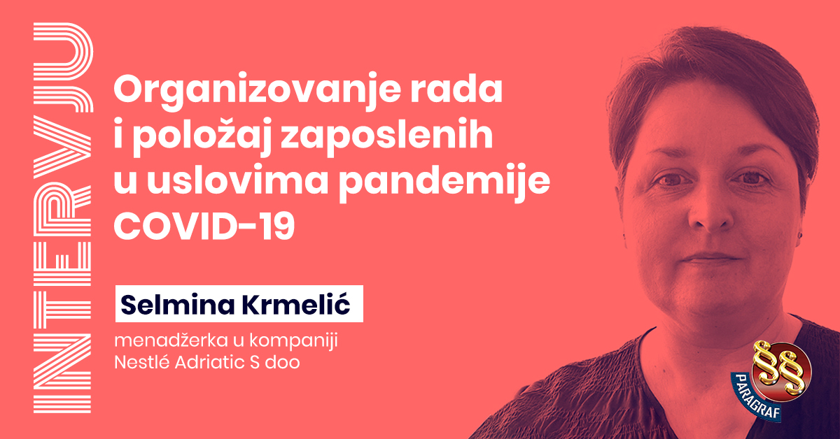 Organizovanje rada i položaj zaposlenih u uslovima pandemije COVID-19 ...